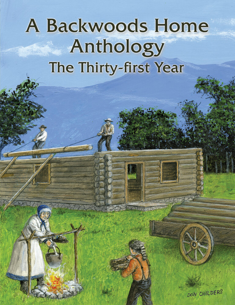 Backwoods Home Magazine: The Thirty-first Year Anthology | Backwoods ...